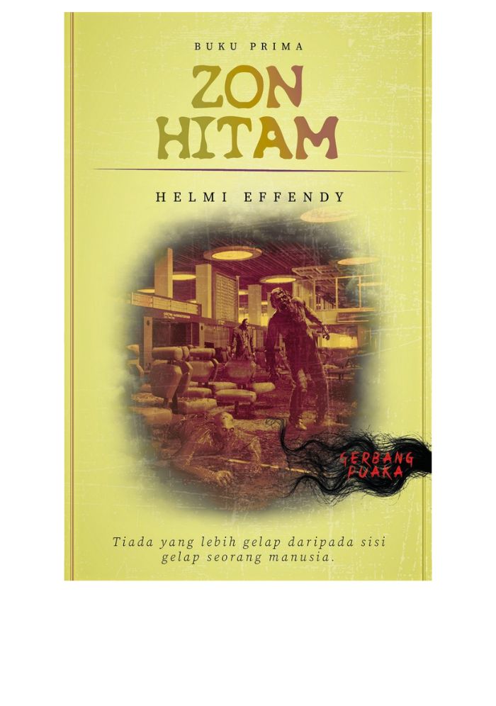 Siri Gerbang Puaka: Zon Hitam - Helmi Effendy | Karangkraf Mall ...